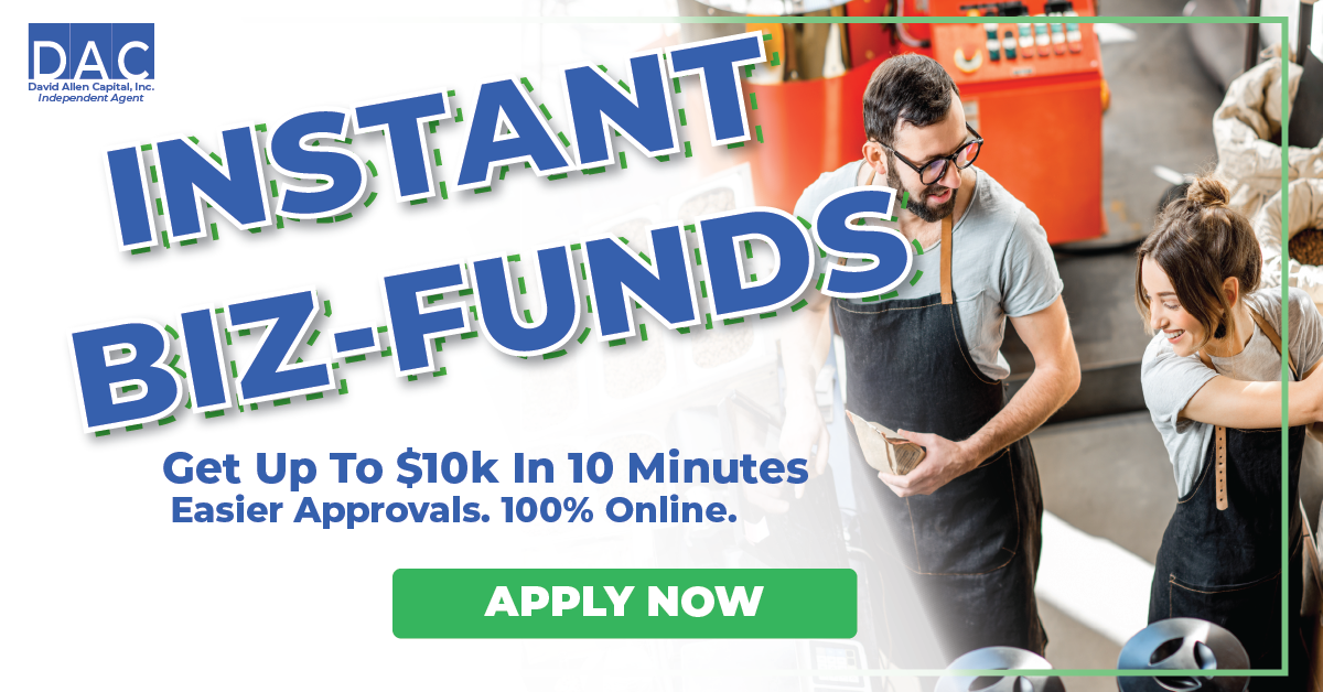 Instant Funding - David Allen Capital, Inc